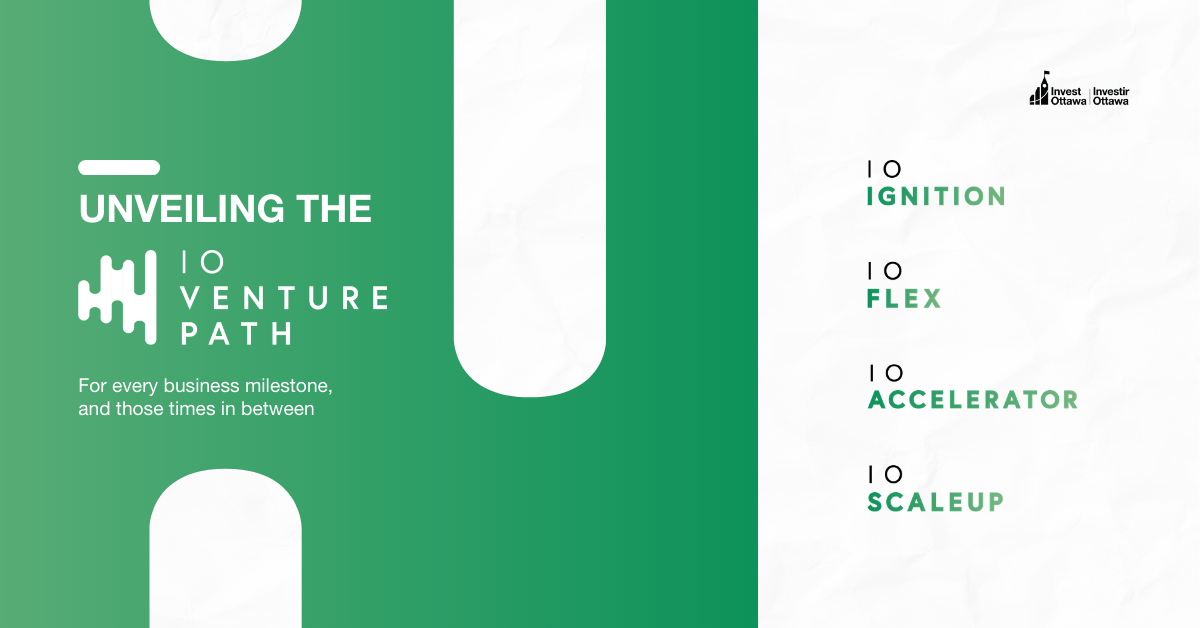 Invest Ottawa Unveils the IO Venture Path | Invest Ottawa